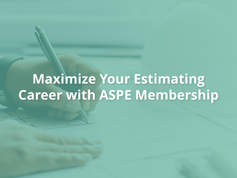 Maximize Your Estimating Career with ASPE Membership – American Society ...